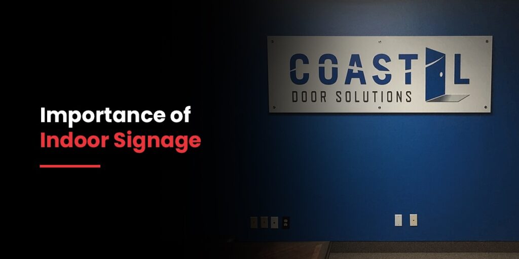 Explaining the Importance of Indoor Signage | Signergy Inc